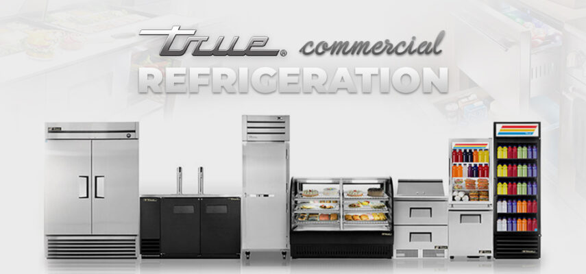 An Inspiring Brand: True Commercial Refrigeration