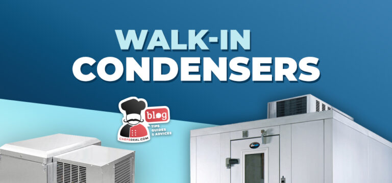 3 Main Types of Walk-In Condensers - Chef's Deal