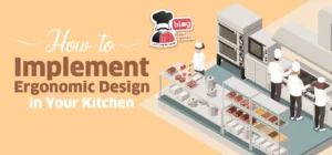 How to Implement Ergonomic Design in Your Kitchen?