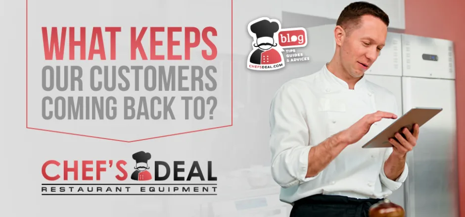 Why Returning Customers Choose Chef's Deal Time and Again